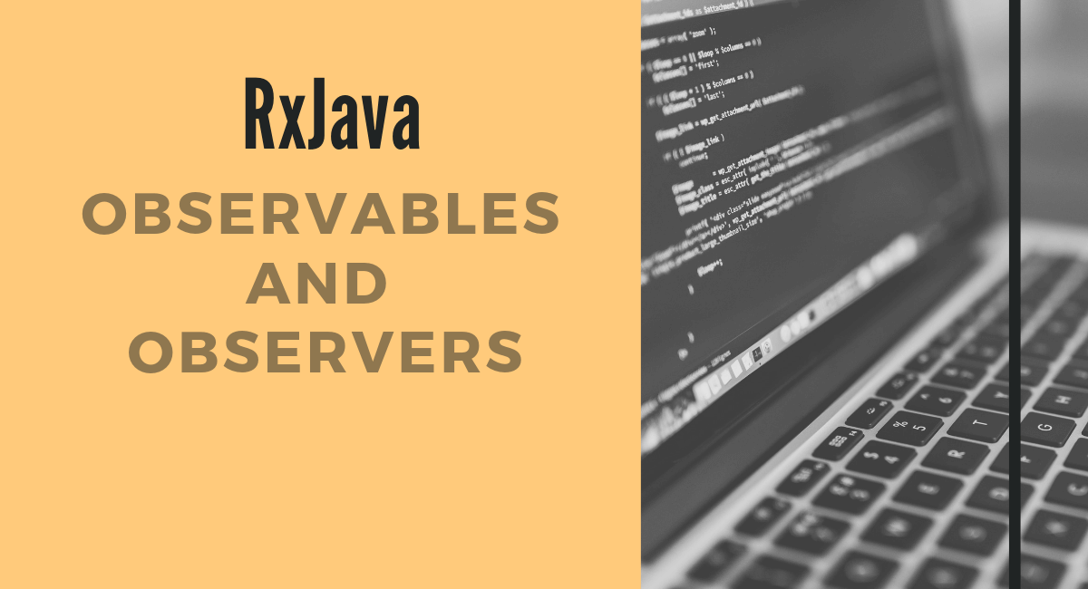 RxJava Observable | Java Developer Central RxJava Observable | Java Developer Central